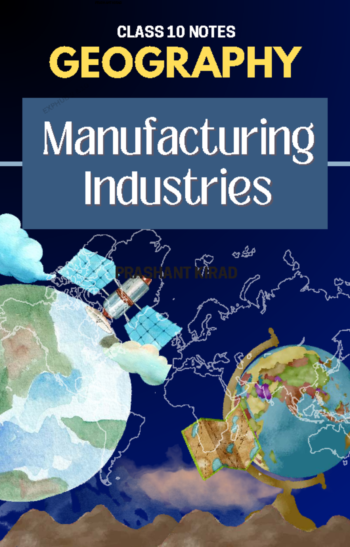 Manufacturing Industries Overview - Class 10 Geography Notes (9 B U H P ...