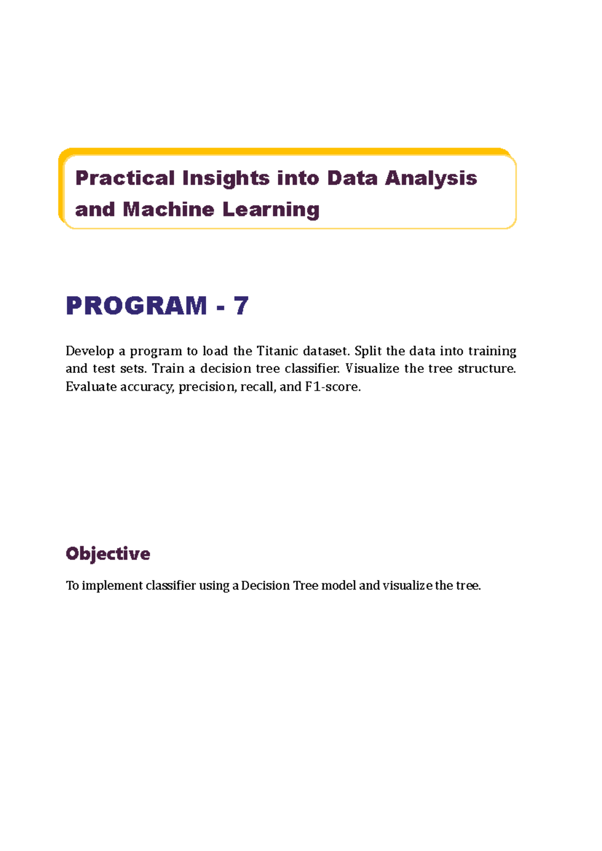 ML Program 7: Decision Tree Classifier on Titanic Dataset Analysis ...