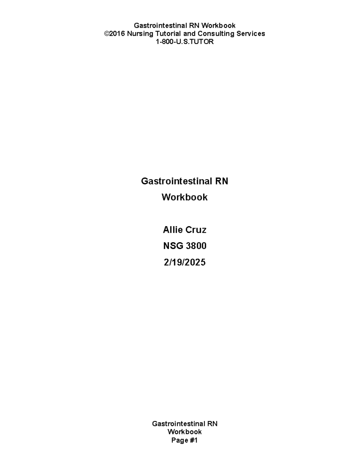 GI & GU Workbook - ©2016 Nursing Tutorial and Consulting Services 1-800 ...