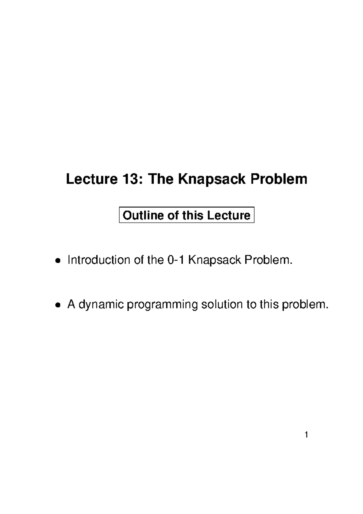 Lecture 13: Dynamic Programming Approach to the Knapsack Problem - Studocu