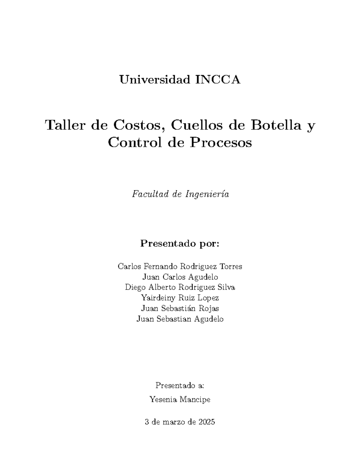 Control de Procesos - BBBBB - Universidad INCCA Taller de Costos, Cuellos de Botella y Control ...