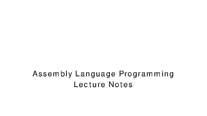 Assembly Language Programming Lecture Notes - CS401 - Studocu