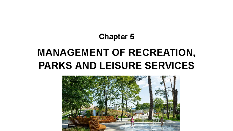 Chapter 5 - Tour 101 - Management of Recreation & Leisure Services ...