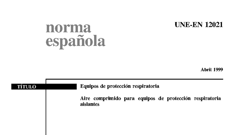 EN 12021:1998 - Equipos de Protección Respiratoria y Aire Comprimido ...