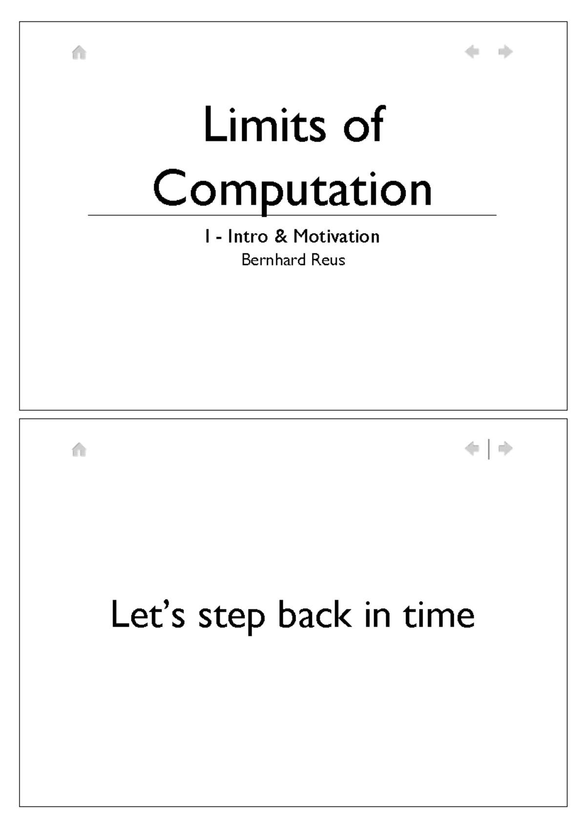 Lo C1 Introduction Motivation - Limits of Computation I - Intro & Motivation Bernhard Reus Let’s ...