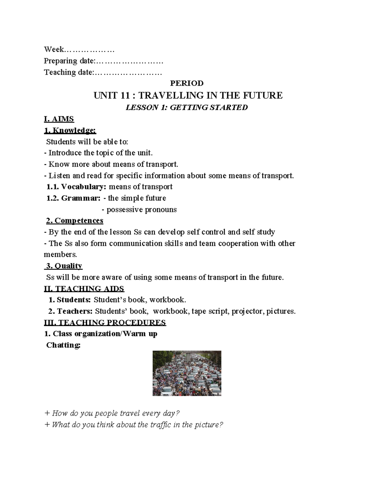 Unit 11: Travelling in the Future - Lesson Plans and Activities - Studocu