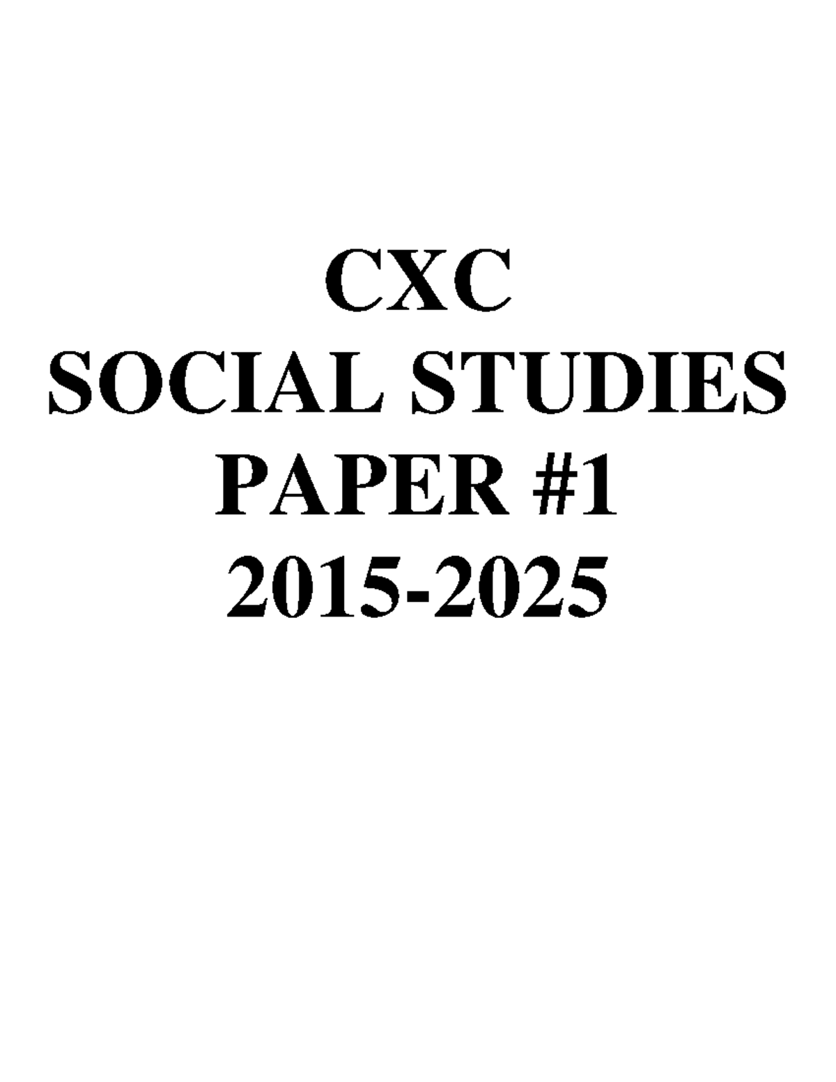 CXC Social Studies Paper 01 - General Proficiency 2015 Exam - Studocu
