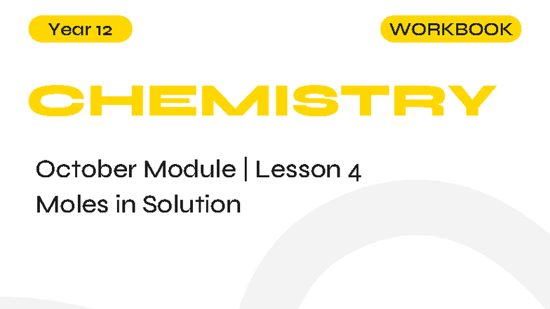 Y12 Chemistry October Module: Lesson 4 - Moles in Solution - Studocu