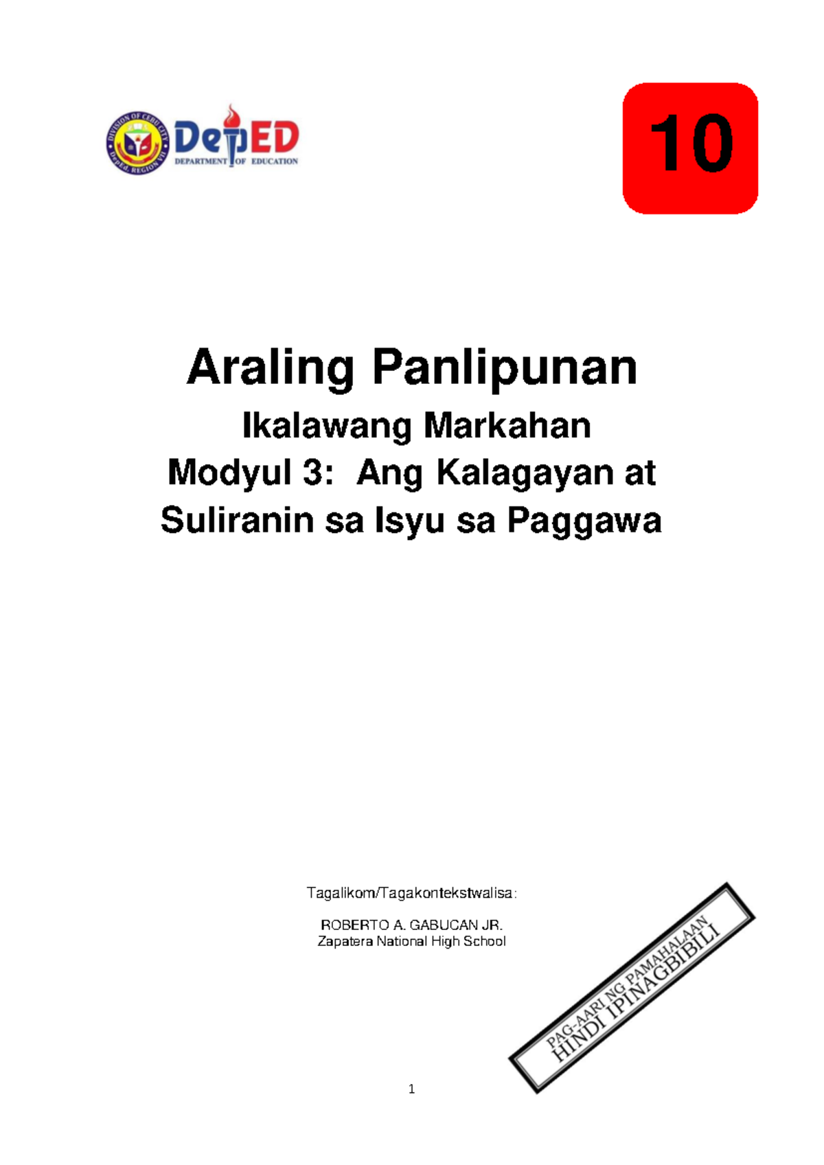 Modyul 3 AP 10: Kalagayan at Suliranin sa Isyu sa Paggawa - Studocu