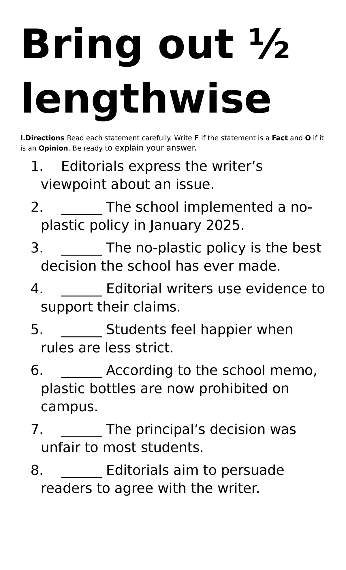 QUIZ ON Editorial Intro: Fact vs. Opinion Analysis - Studocu