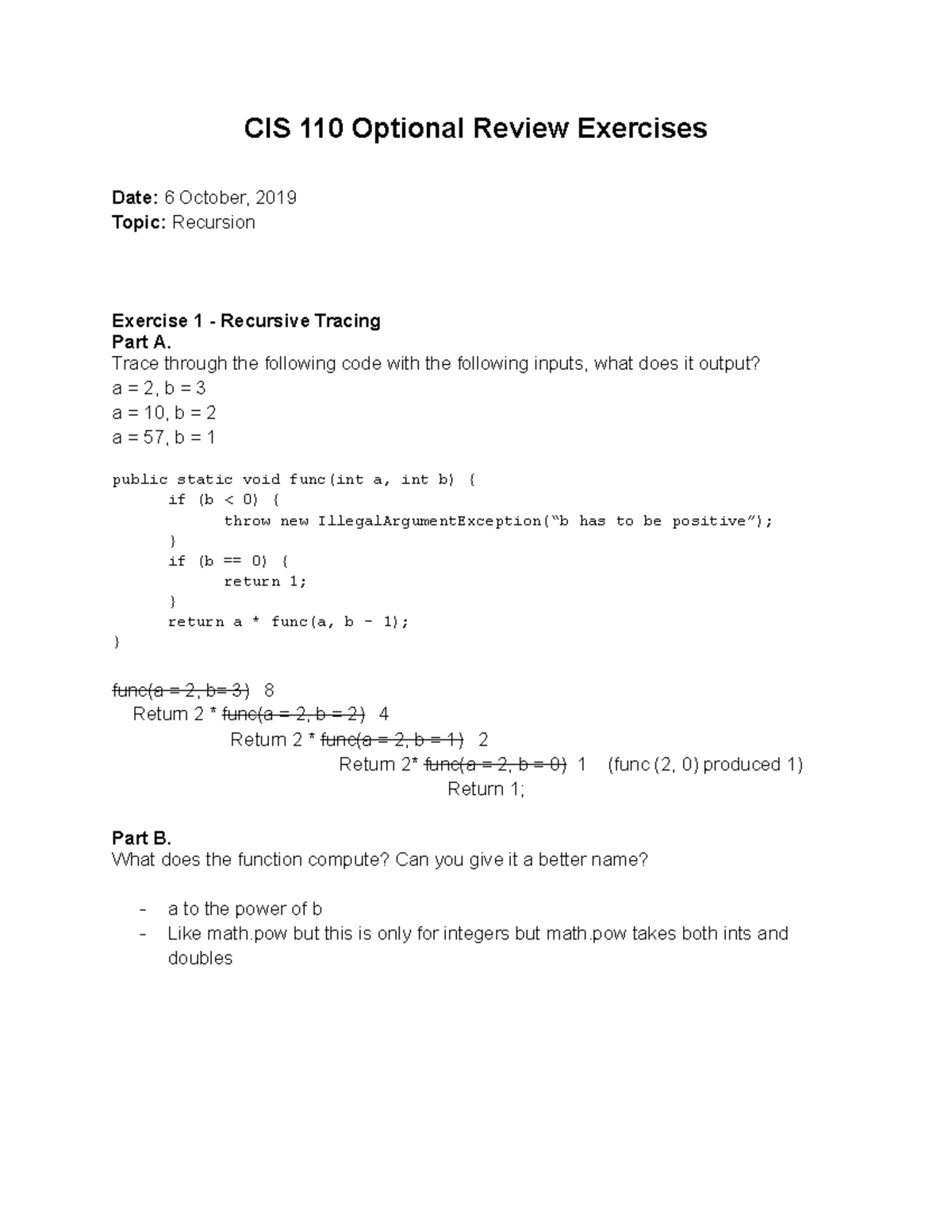 Recursion Worksheet - CIS 110 Optional Review Exercises Date: 6 October ...