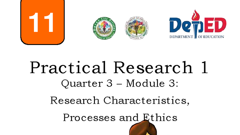 Q3 G11 Practical Research 1 Module 3: Research Characteristics & Ethics ...
