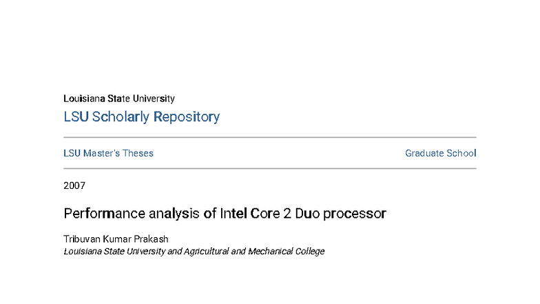 Performance Analysis of Intel Core 2 Duo Processor - LSU Thesis 2007 ...