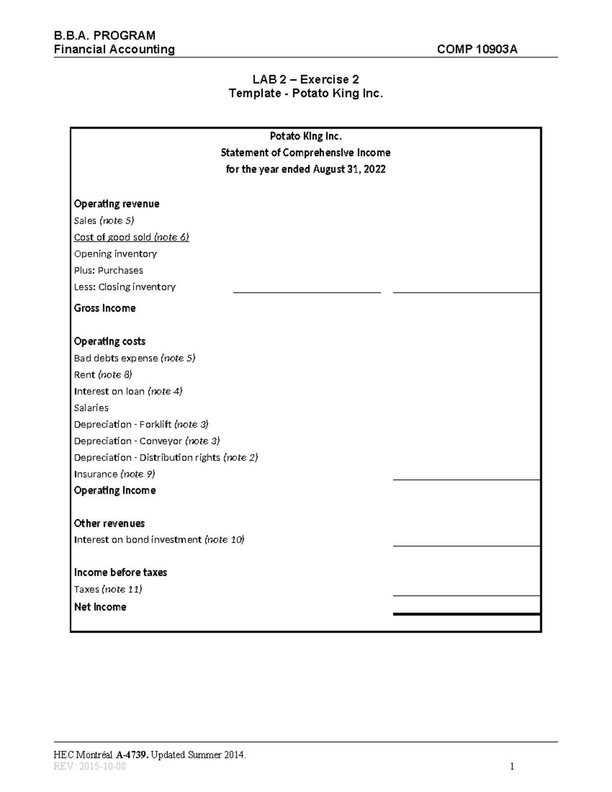 B.B.A. PROGRAM Financial Accounting COMP 10903A Lab 2: Potato King Inc ...