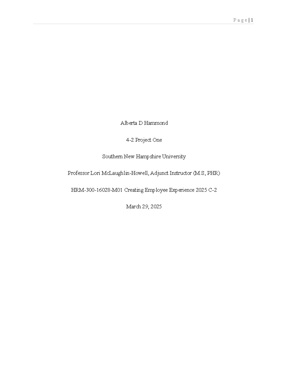 HRM 300 4-2 Project One: Recruitment & Retention Strategies for 2025 ...