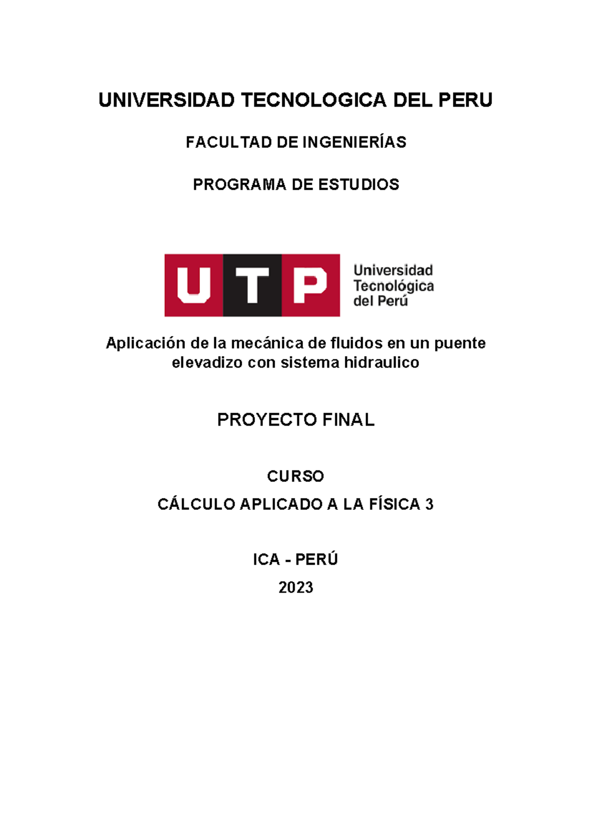 Proyecto Final: Aplicación de Mecánica de Fluidos - Cálculo 3 - Studocu