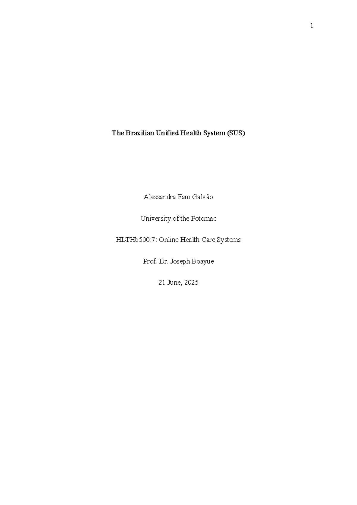 HLTHb500:7 Final Exam - The Brazilian Unified Health System (SUS) - Studocu