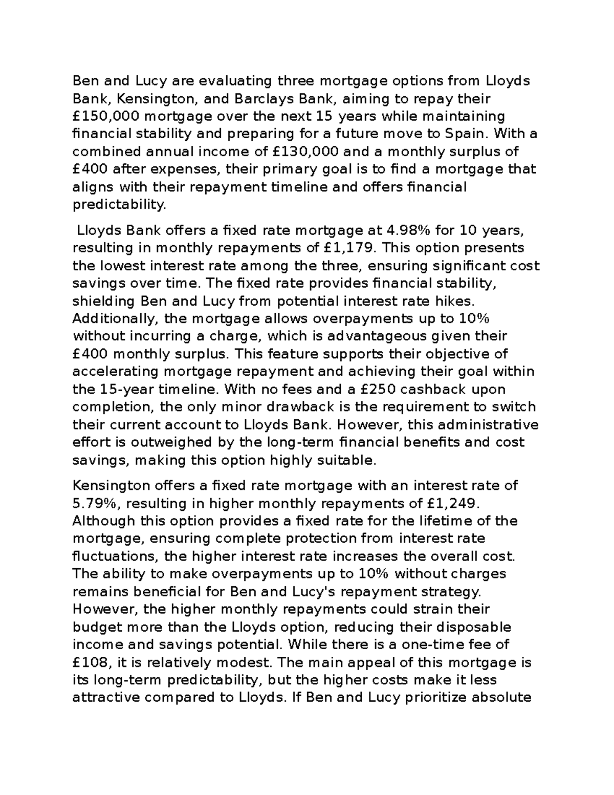 Ben and Lucy are evaluating three mortgage options from Lloyds Bank ...