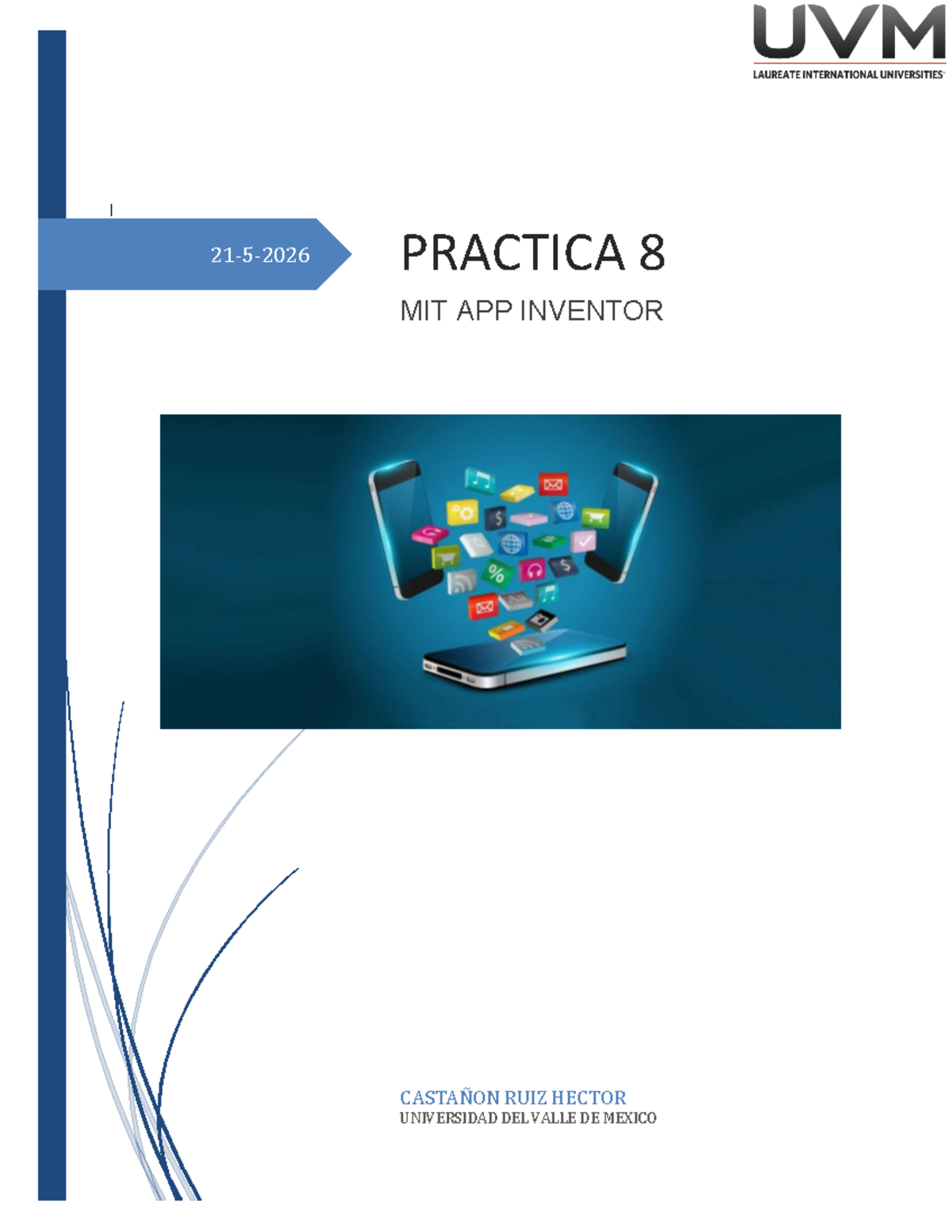 Práctica 8: Prototipos Móviles en MIT App Inventor - Studocu