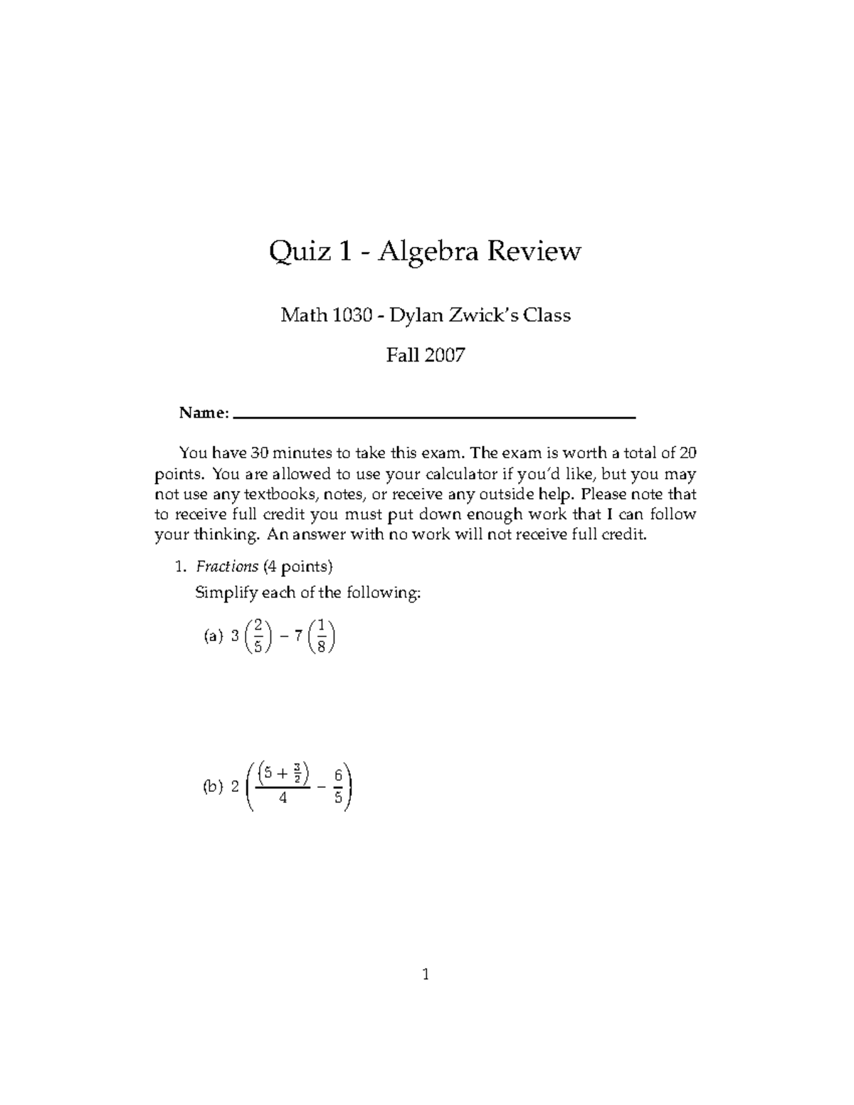 Quiz 1 with solutions - Quiz 1 - Algebra Review Math 1030 - Dylan Zwick ...