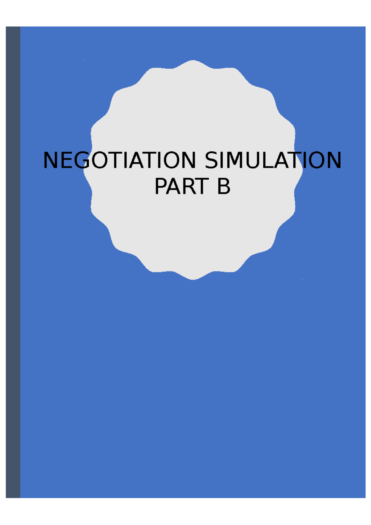 Industrial Relations Negotiation: Simulation Insights Part B - Studocu