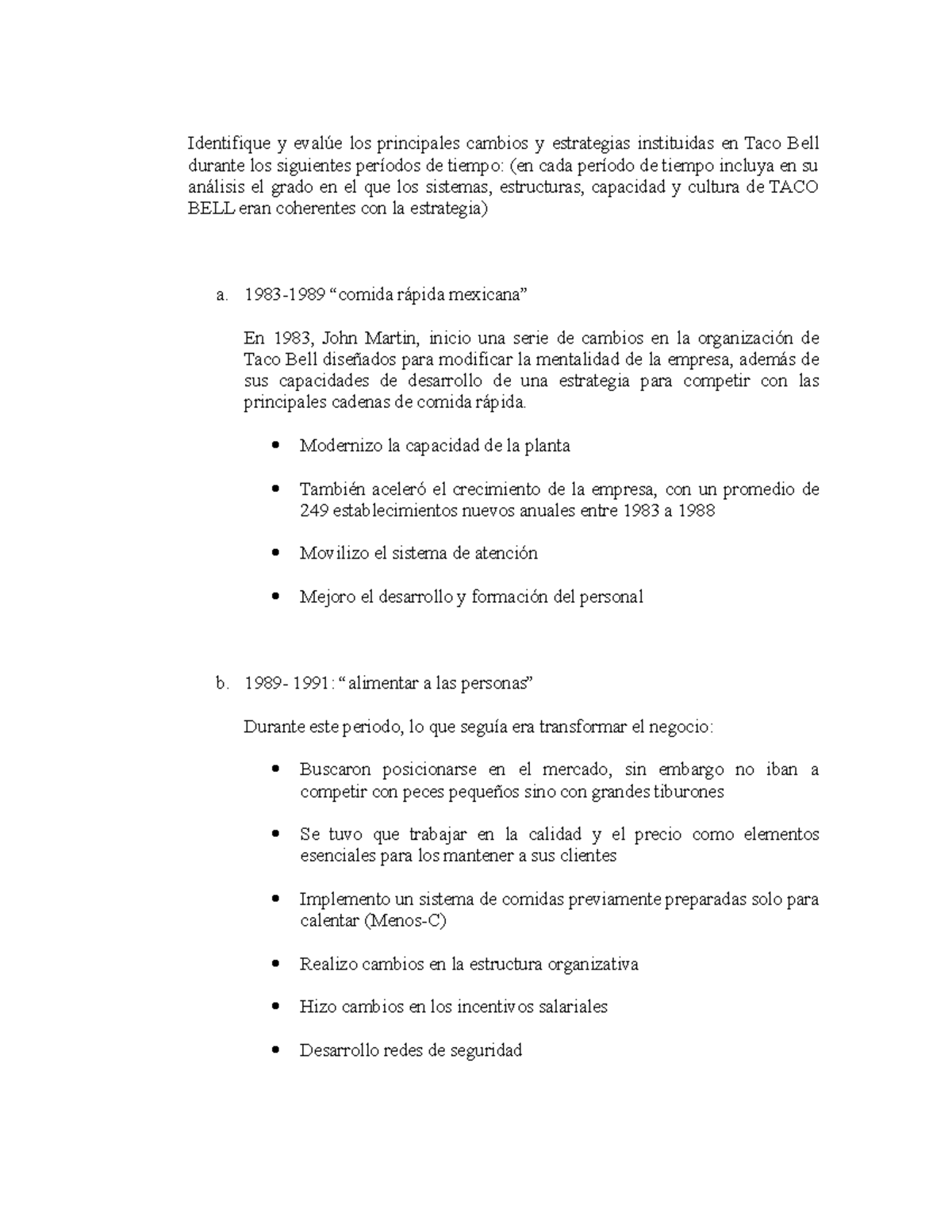 Estrategias y Cambios en Taco Bell: Análisis por Períodos (Caso) - Studocu