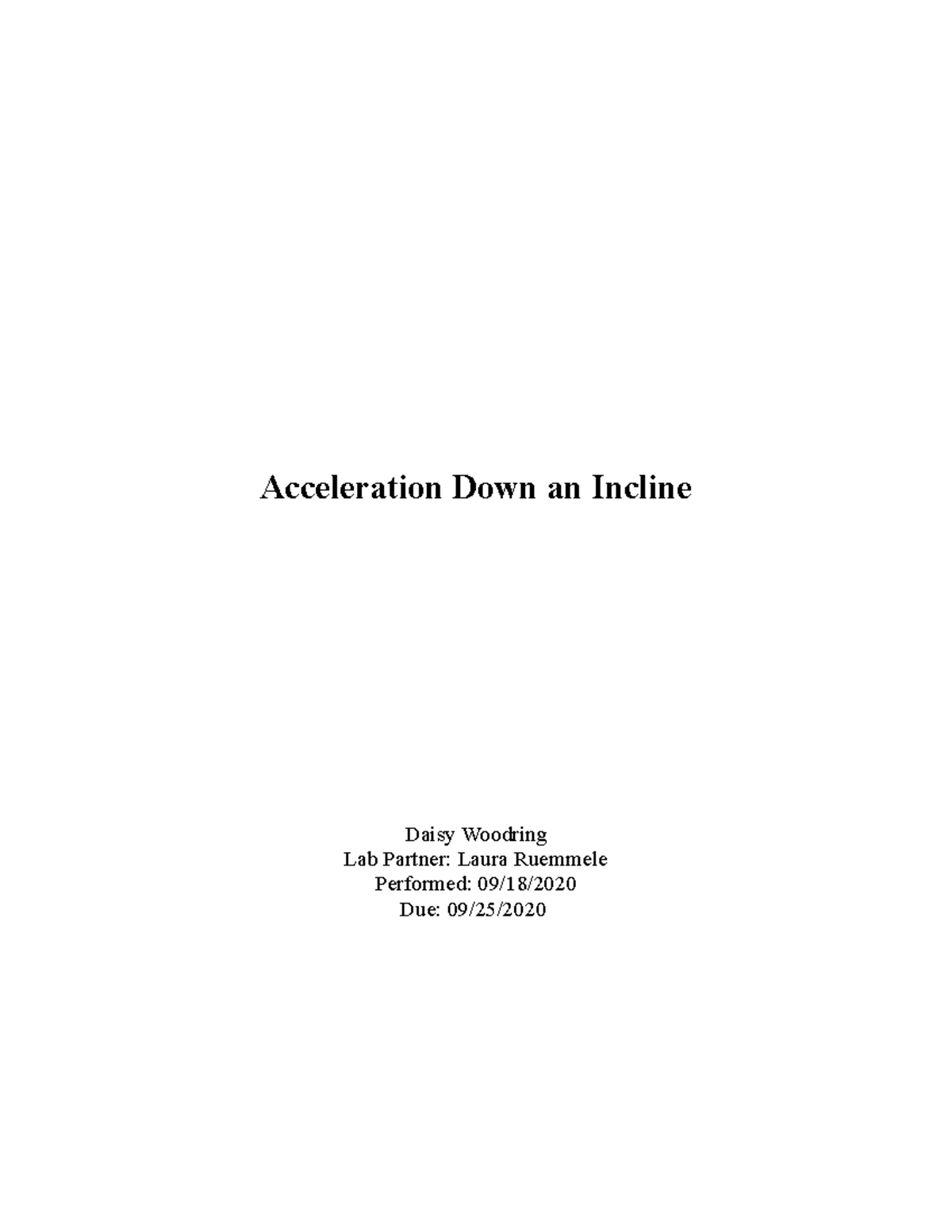 Acceleration Down an Incline Report - Acceleration Down an Incline ...