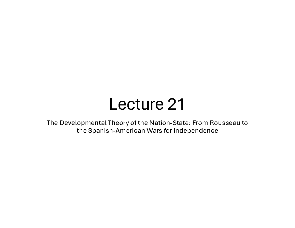 Lecture 21: The Developmental Theory of the Nation-State (HIST 015 W25 ...