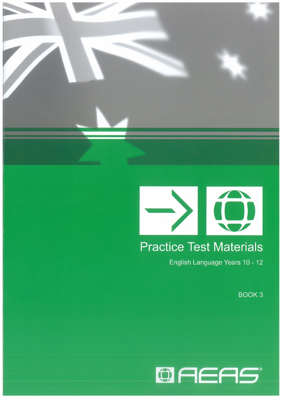 Practice Test Materials for English Language Years 10-12 Book 3 - Studocu
