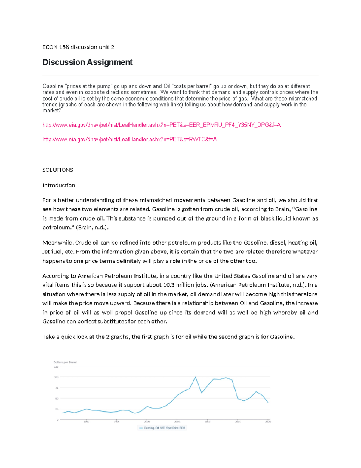 ECON 158 discussion unit 2 - ECON 158 discussion unit 2 Discussion Assignment Gasoline "prices ...