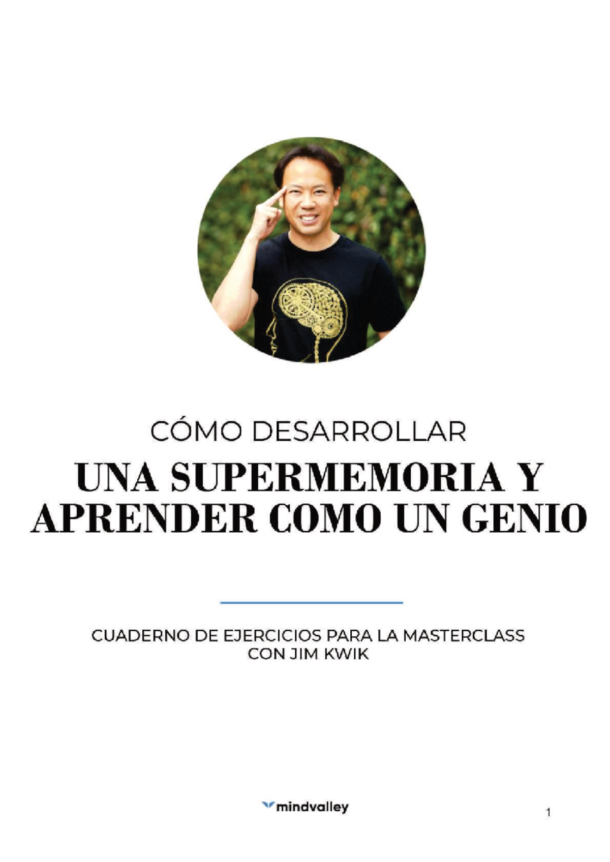 Cuaderno de Ejercicios para la Masterclass de Jim Kwik - Mindvalley - Studocu