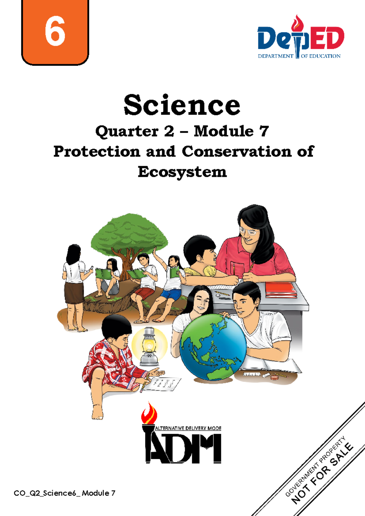 Science 6 Q2 Module 7: Protecting and Conserving Ecosystems - Studocu