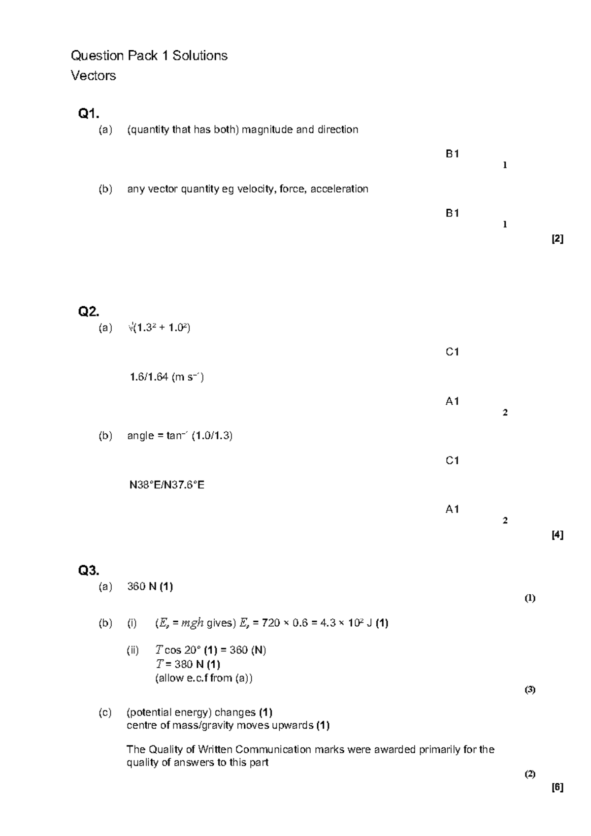 Mechanics Question Packs ANS 1-6 - Question Pack 1 Solutions Vectors Q1 ...