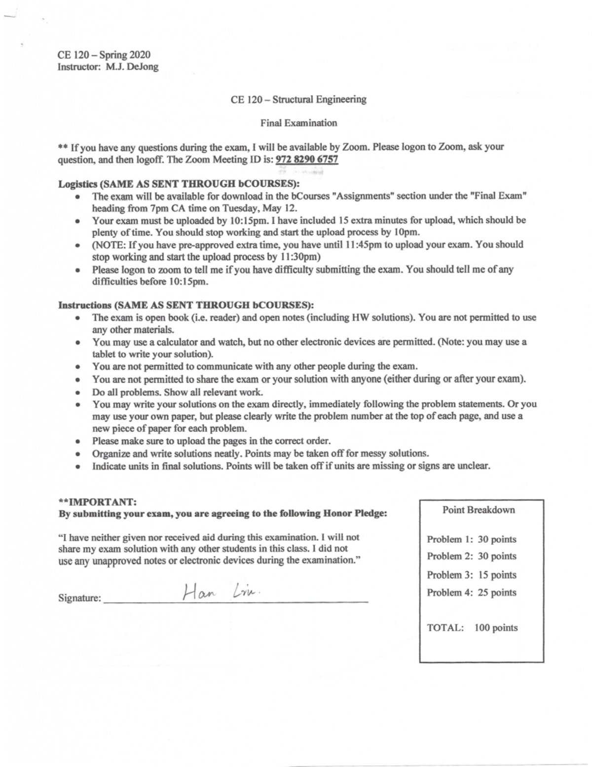 CE120-2020S-Final solution - CE 120 Spring 2020 Instructor: M. DeJong ...