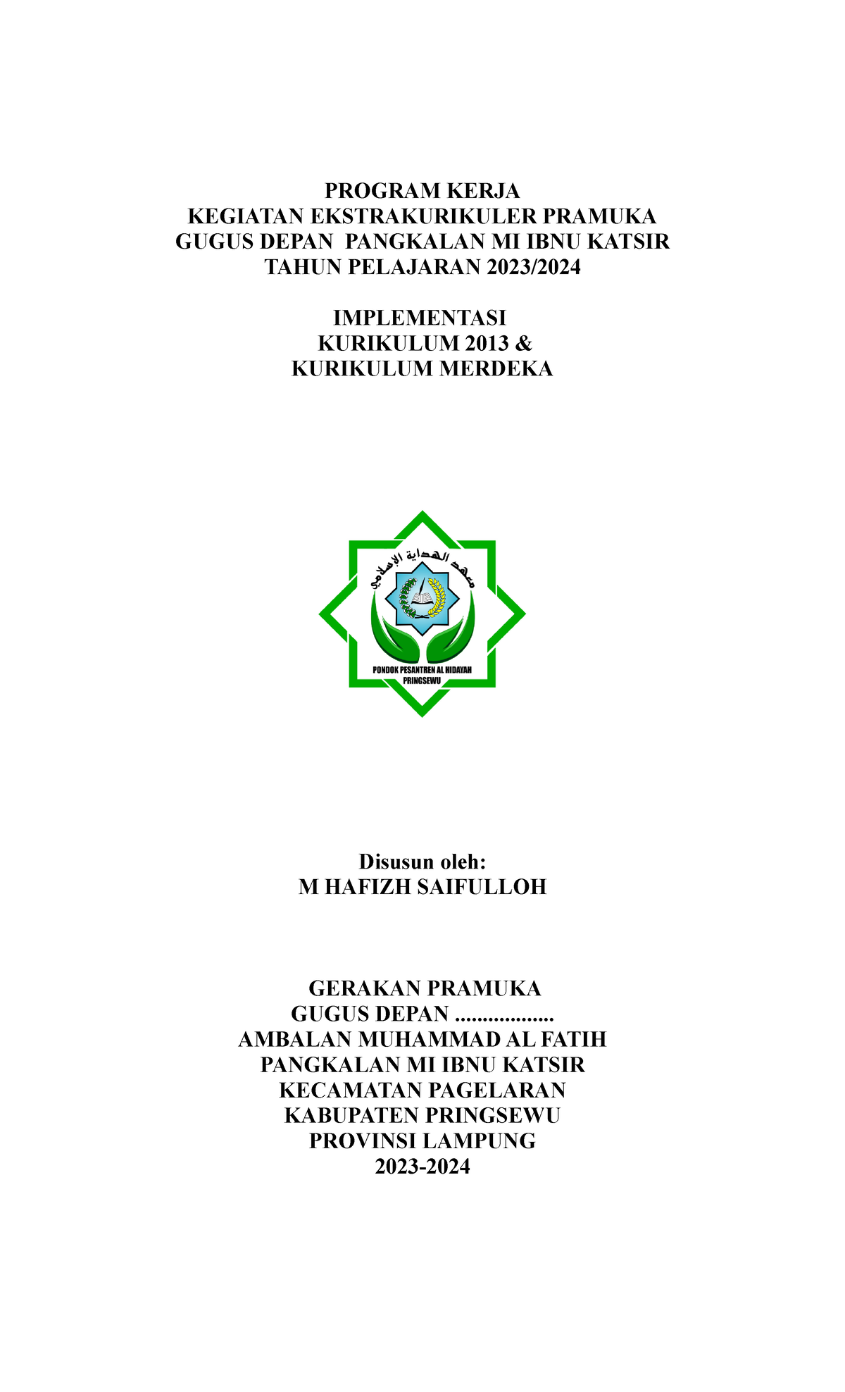 Program Kerja Ekstra Kurikuler Pramuka MI IBNU KATSIR 2023 - Studocu