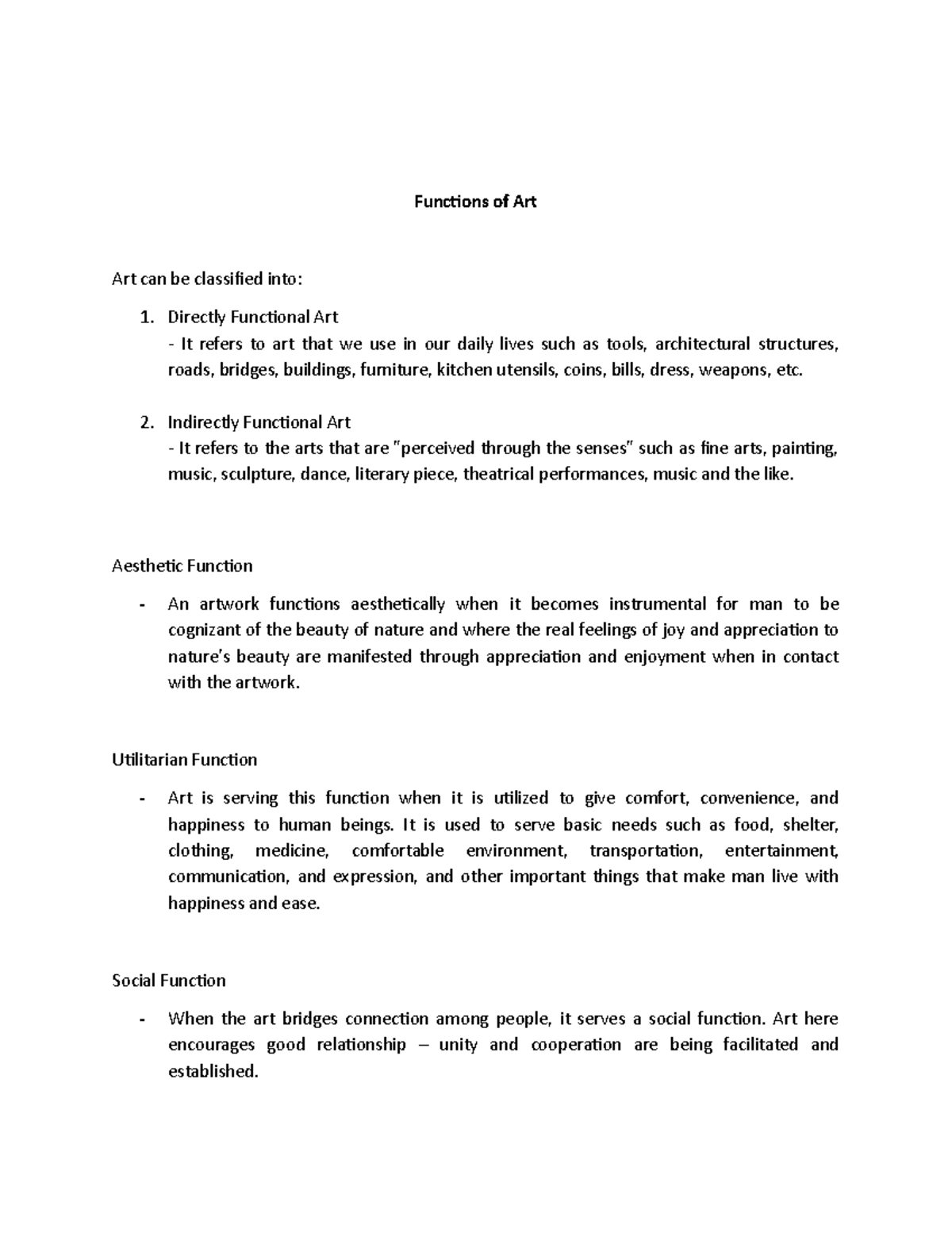 Functions of Art - Functions of Art Art can be classified into ...