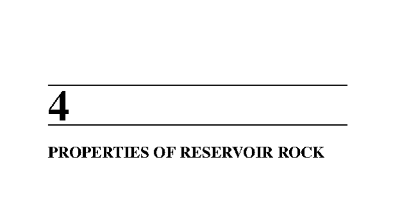 4 PROPERTIES OF RESERVOIR ROCK: Porosity & Permeability Insights - Studocu