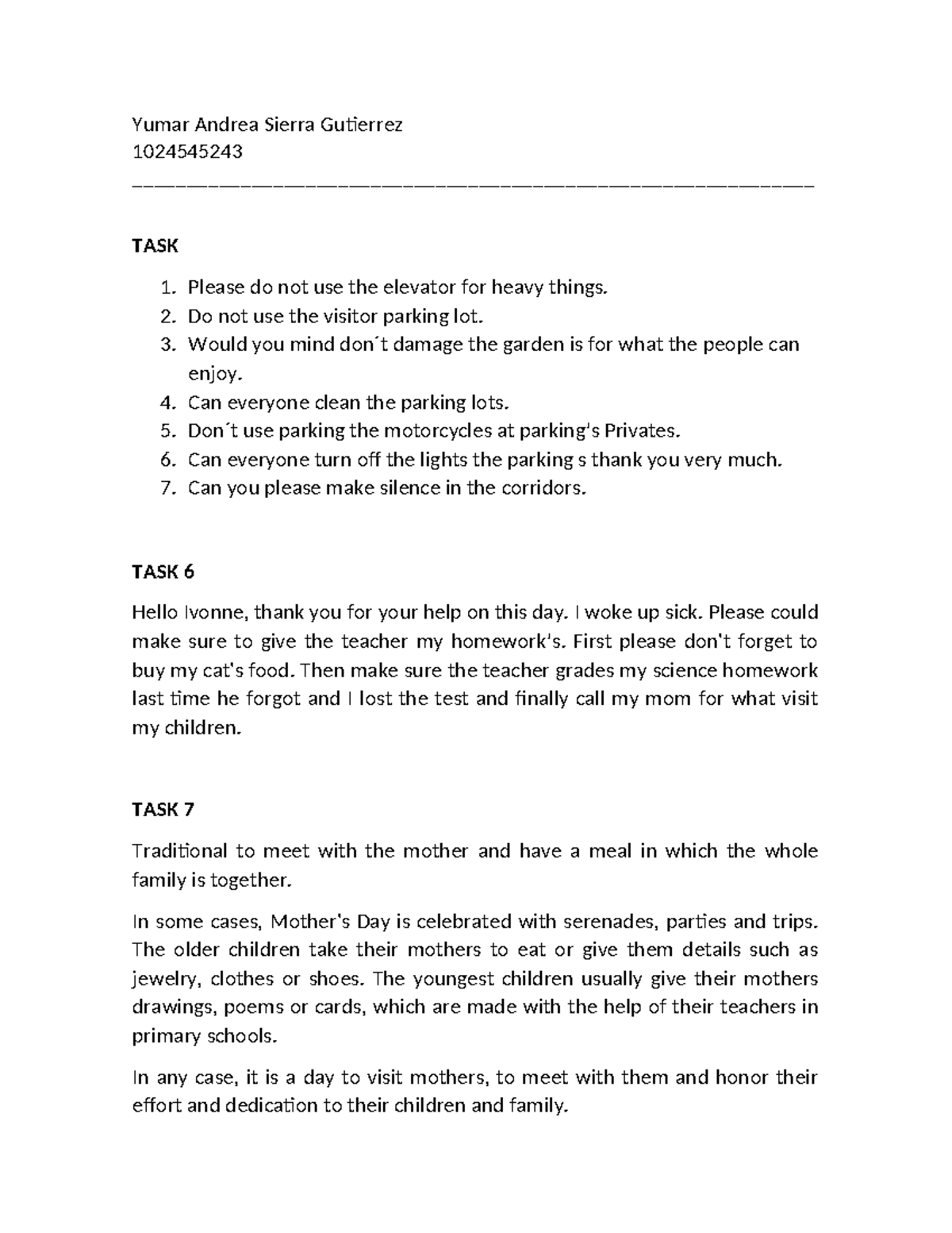 English A2 TASK 5-8 - repasos - Yumar Andrea Sierra Gutierrez 1024545243 TASK 1. Please do not ...