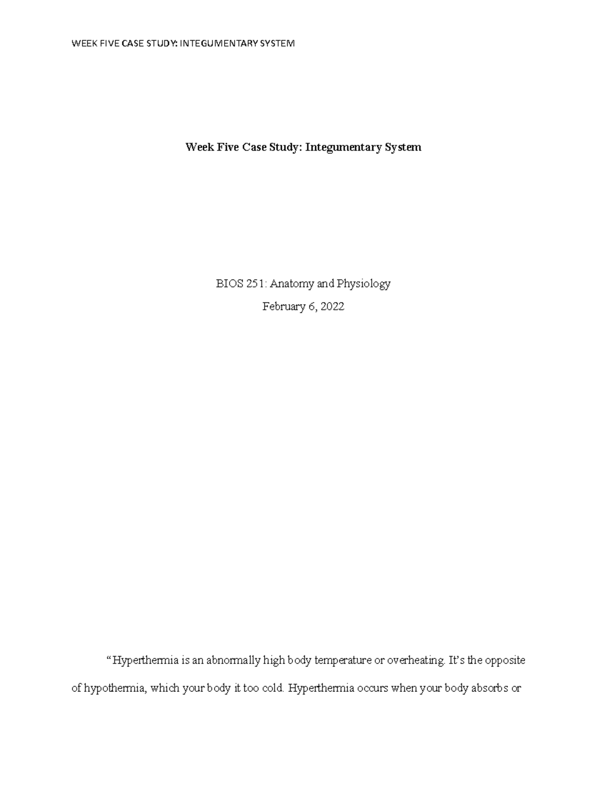 Case Study 5: Hyperthermia & Homeostasis in Integumentary System (BIOS ...