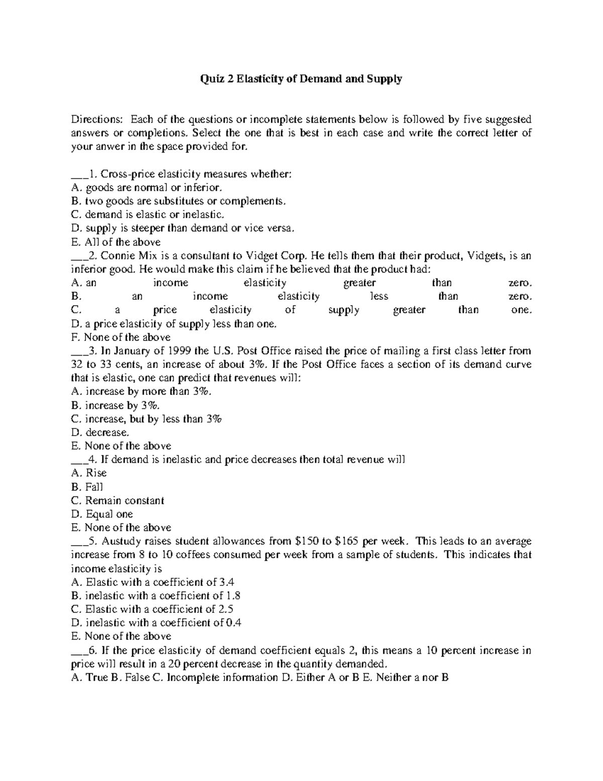 Quiz 2 Elasticity of Demand and Supply - Quiz 2 Elasticity of Demand ...
