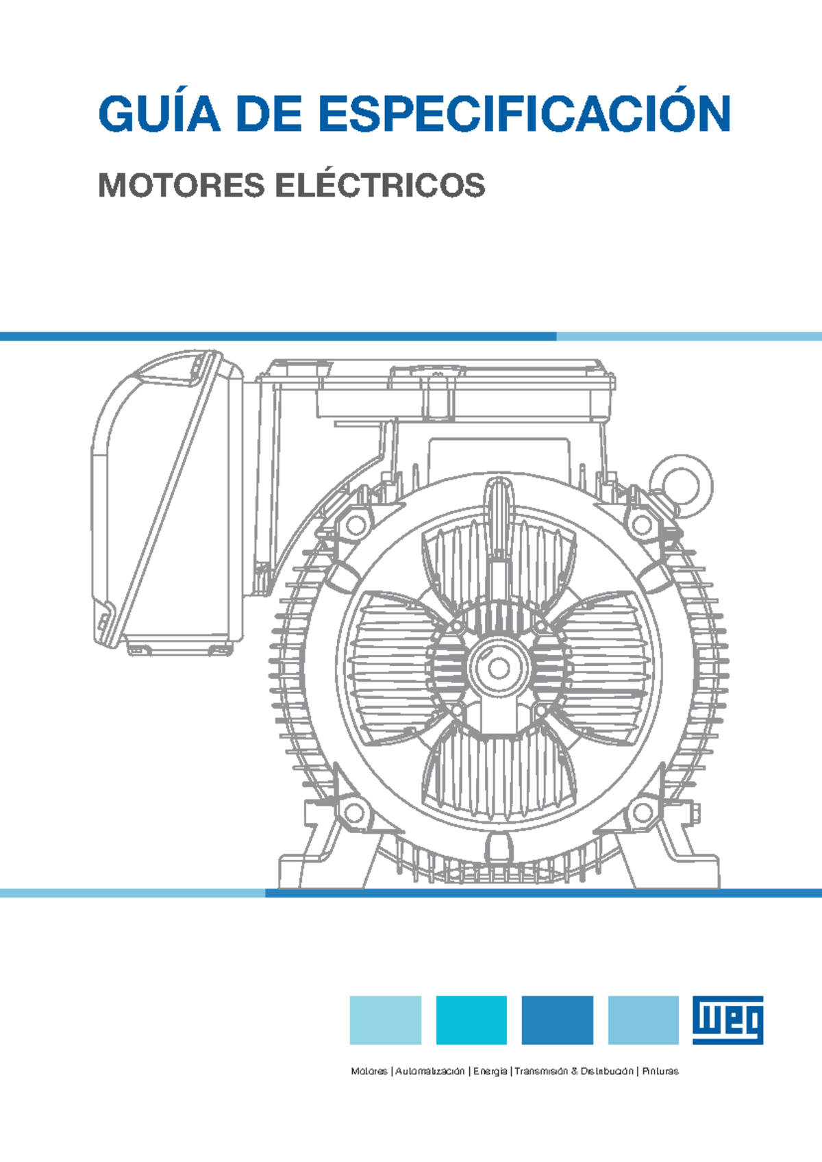 GUÍA DE ESPECIFICACIÓN DE MOTORES ELÉCTRICOS WEG WMO 50039910 - Studocu