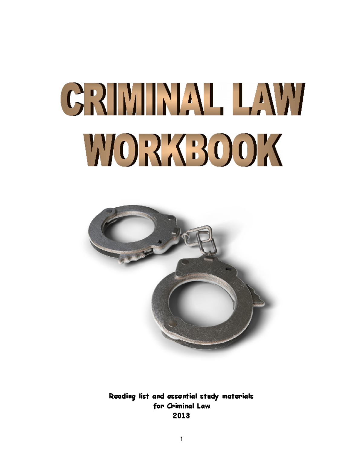 CRIM LAW WORKBOOK 2: Comprehensive Study Guide and Essential Reading ...