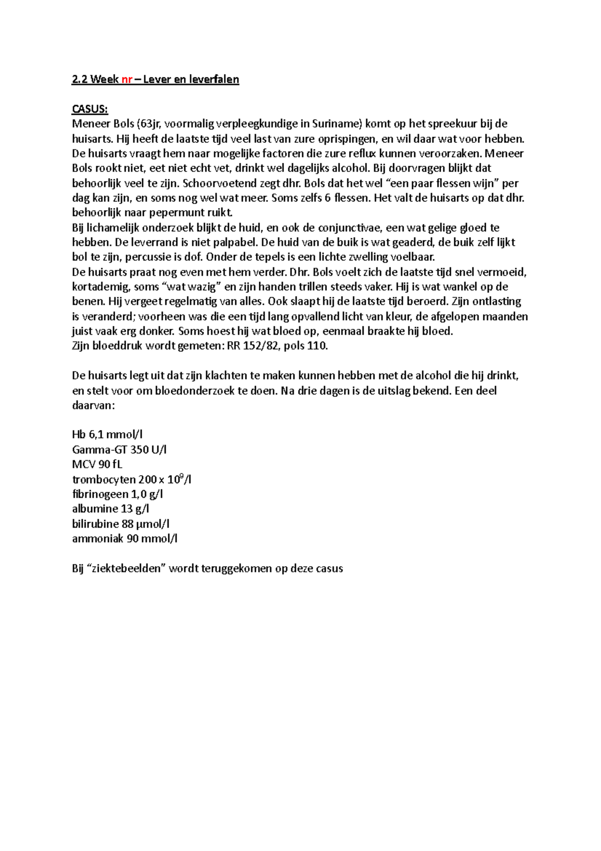 Uitwerking WC - Lever en Leverfalen Casus van Dhr. Bols - Week 6 ...