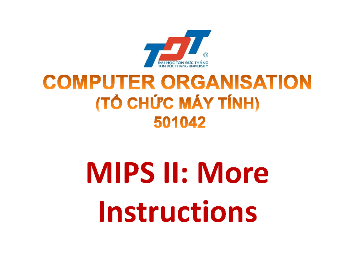 Chapter 9.2 - MIPS II: Advanced Memory & Branch Instructions 501042 ...