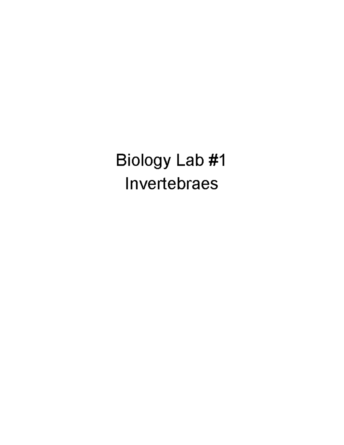 Biology Lab report on Invertebrate dissection - Biology Lab ...