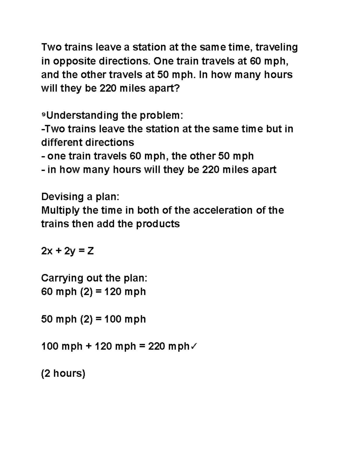 Two trains leave a station at the same time, traveling in opposite directions - One train ...