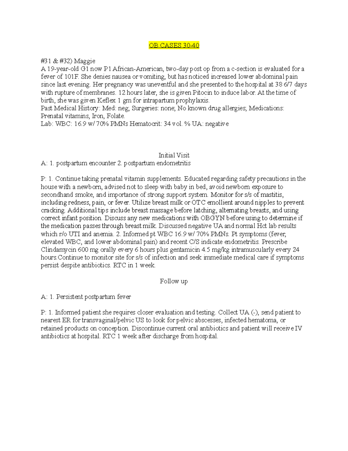 Soap note cases for Obstetrics clinical hours - OB CASES 30- #31 & #32 ...