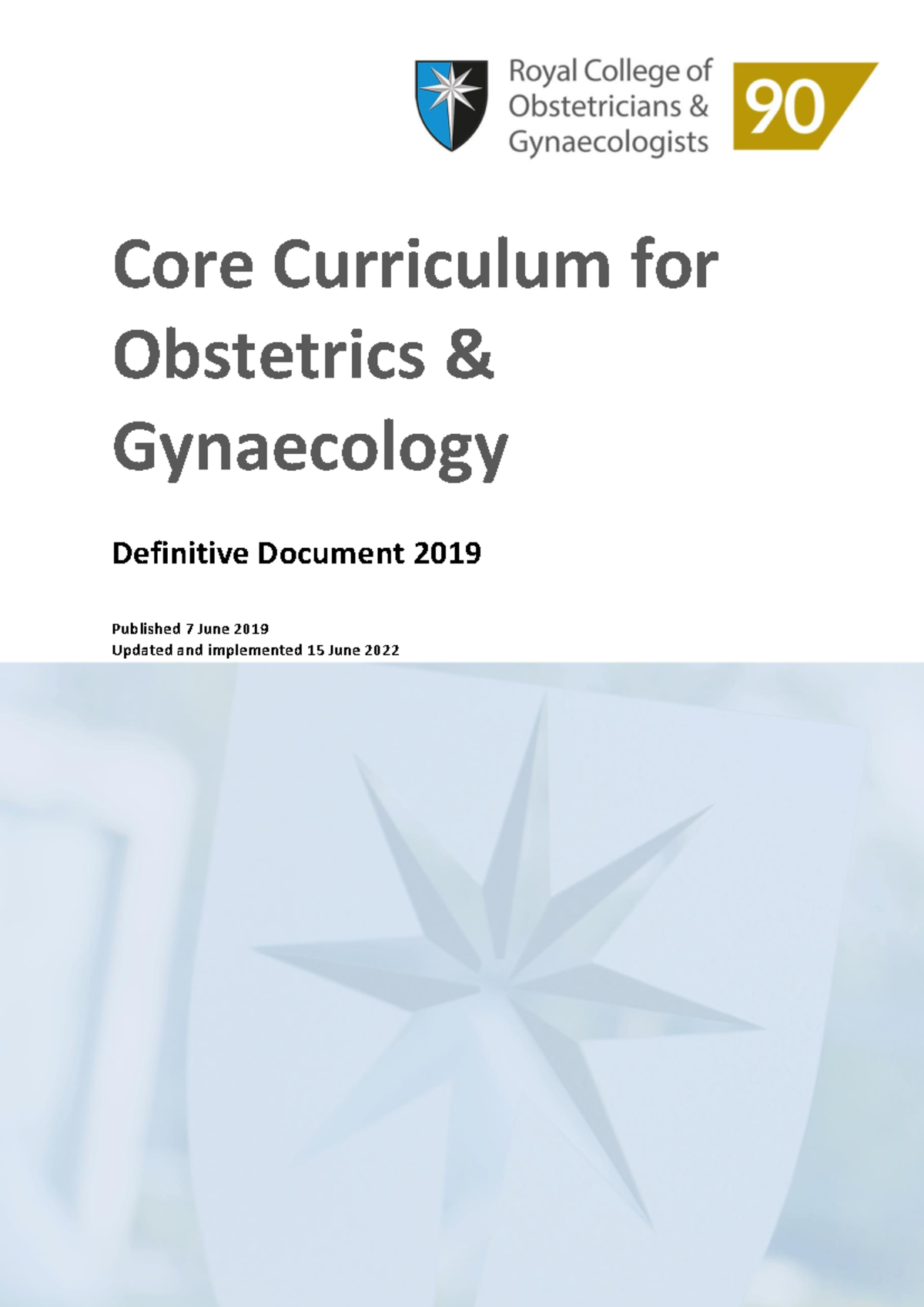 Core Curriculum for Obstetrics & Gynaecology (RCOG) - 2019 Edition ...