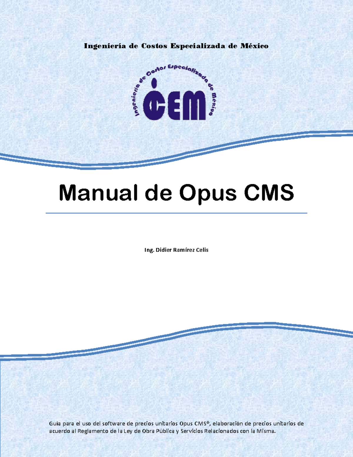 Manual de Opus CMS: Uso del Software para Presupuestos y Licitaciones ...