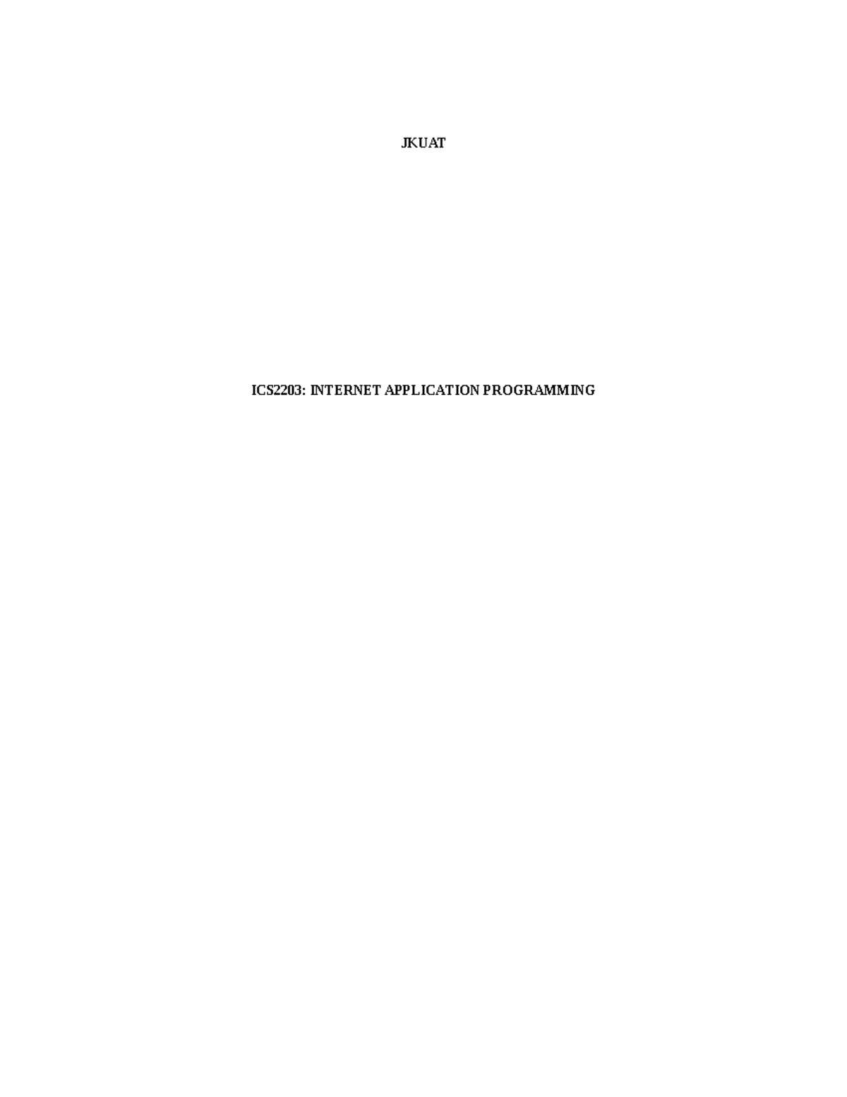 ICS 2203: Comprehensive Overview of Internet Application Programming ...